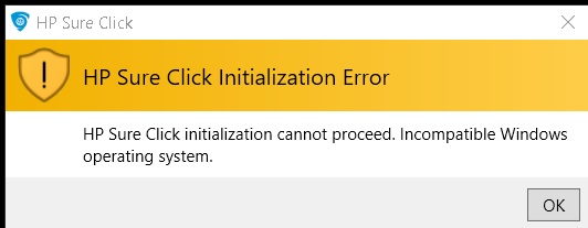 Solved: HP Sure Click not compatible with Windows 10 1809 build? - HP ...