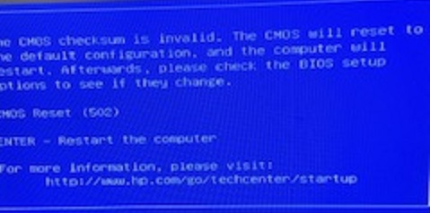 CMOS checksum is invalid. - HP Support Community - 7312281