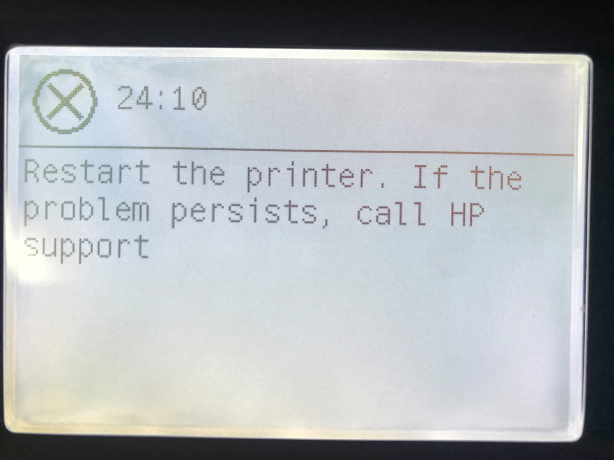Solved: z6800 goes directly to 24:10 restart printer error. how do I ...
