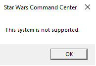 star wars command center this system is not supported - HP Support ...
