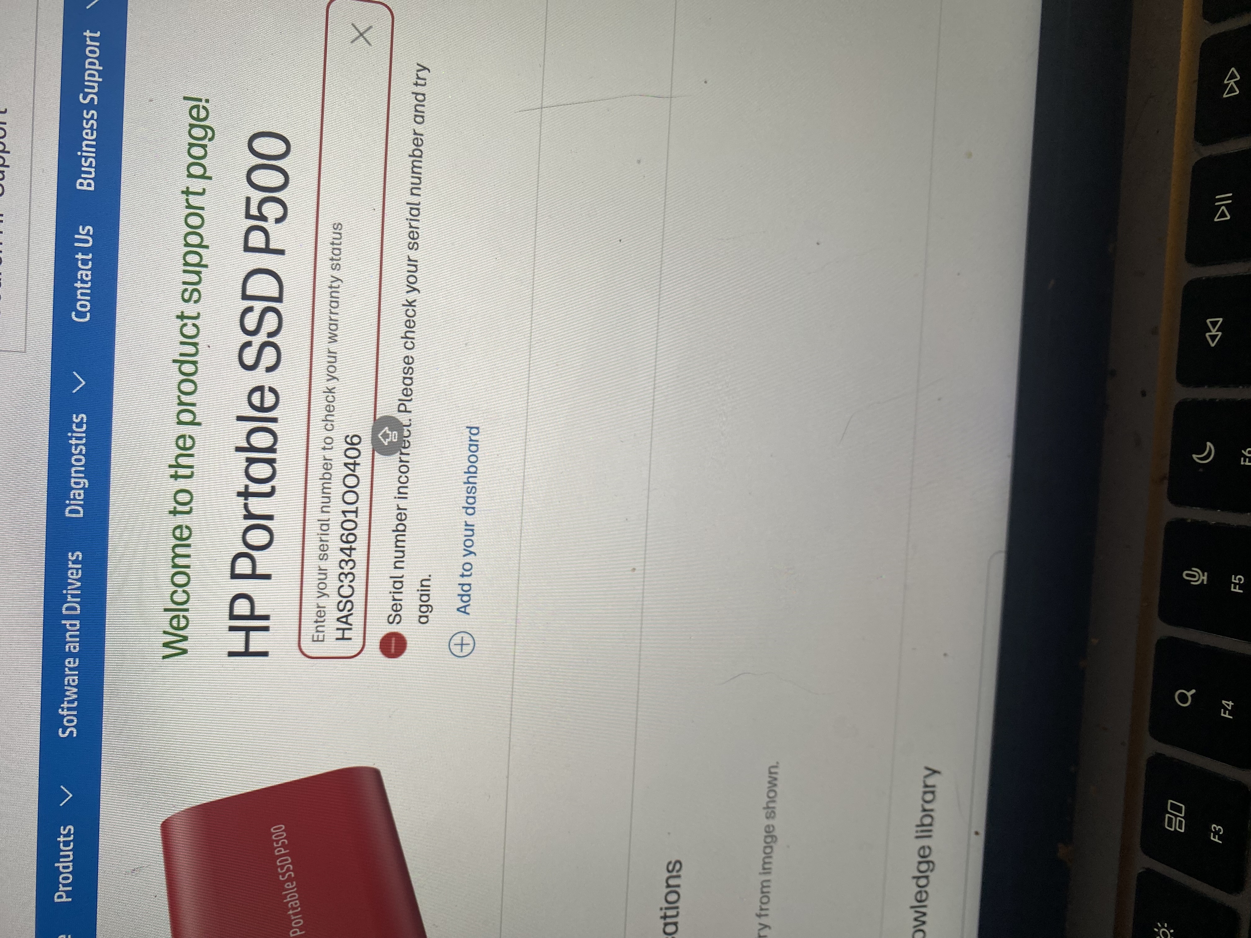S/N not recognized and i can not reach support - HP Support Community ...